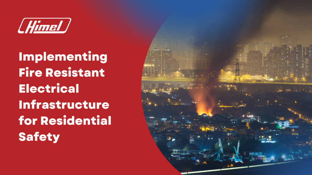 Implementing Fire Resistant Electrical Infrastructure for Residential ...