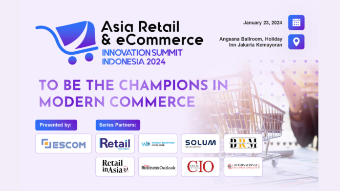 Asia Retail and eCommerce Innovation Summit Indonesia 2024 » World ...