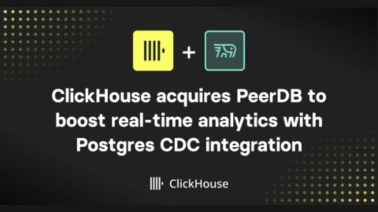 ClickHouse Acquires PeerDB to Strengthen Real-time Analytics with Postgres CDC Integration ...