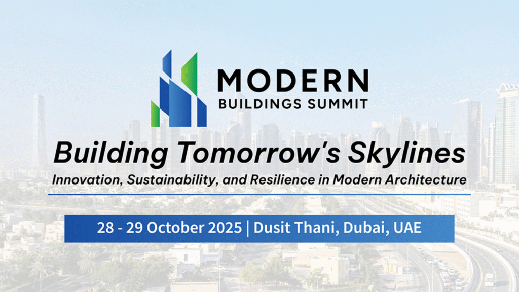 Modern Buildings Summit – Dubai Edition » World Business Outlook